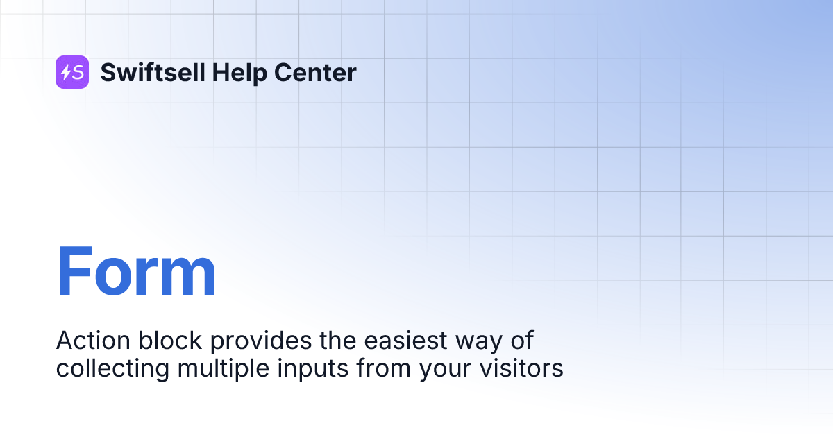 Form | Swiftsell Help Center